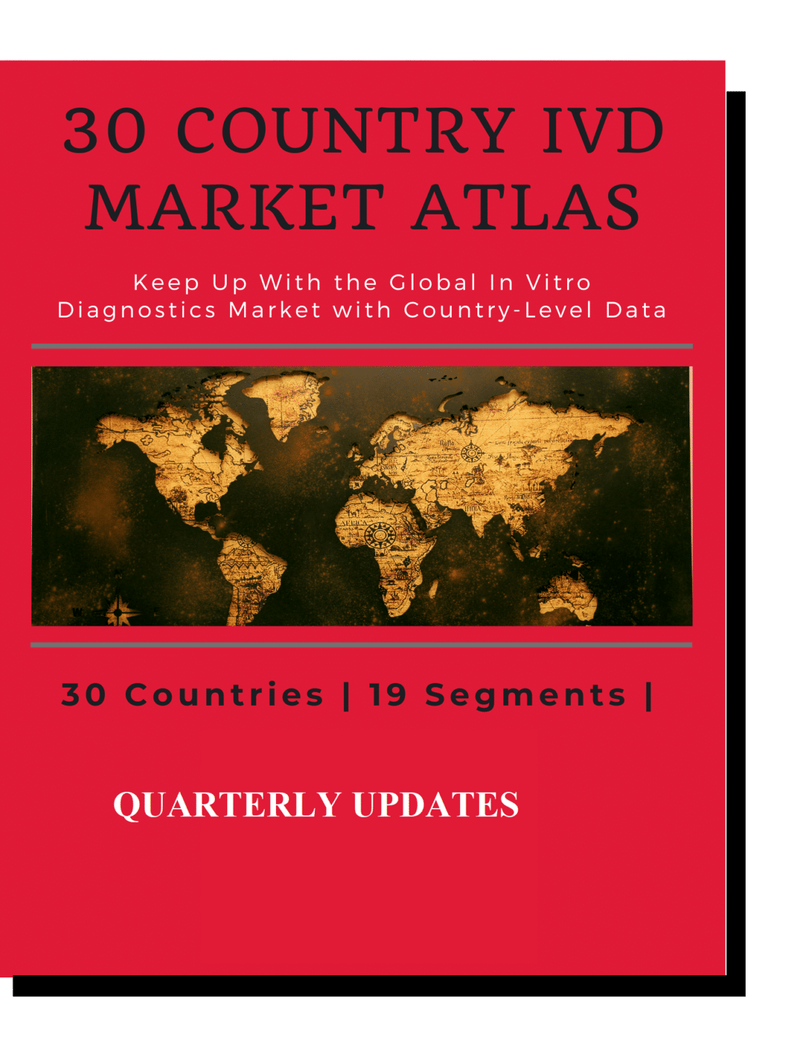 30-Country IVD Market Atlas (In Vitro Diagnostic Markets for US, China ...