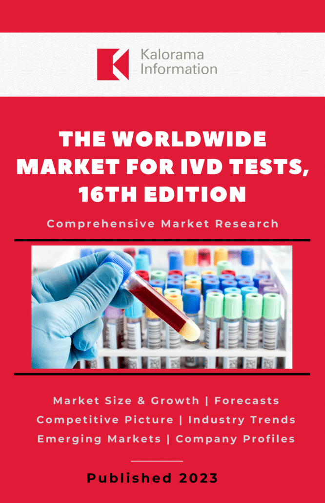 The Worldwide Market for In Vitro Diagnostic Tests, 16th Edition